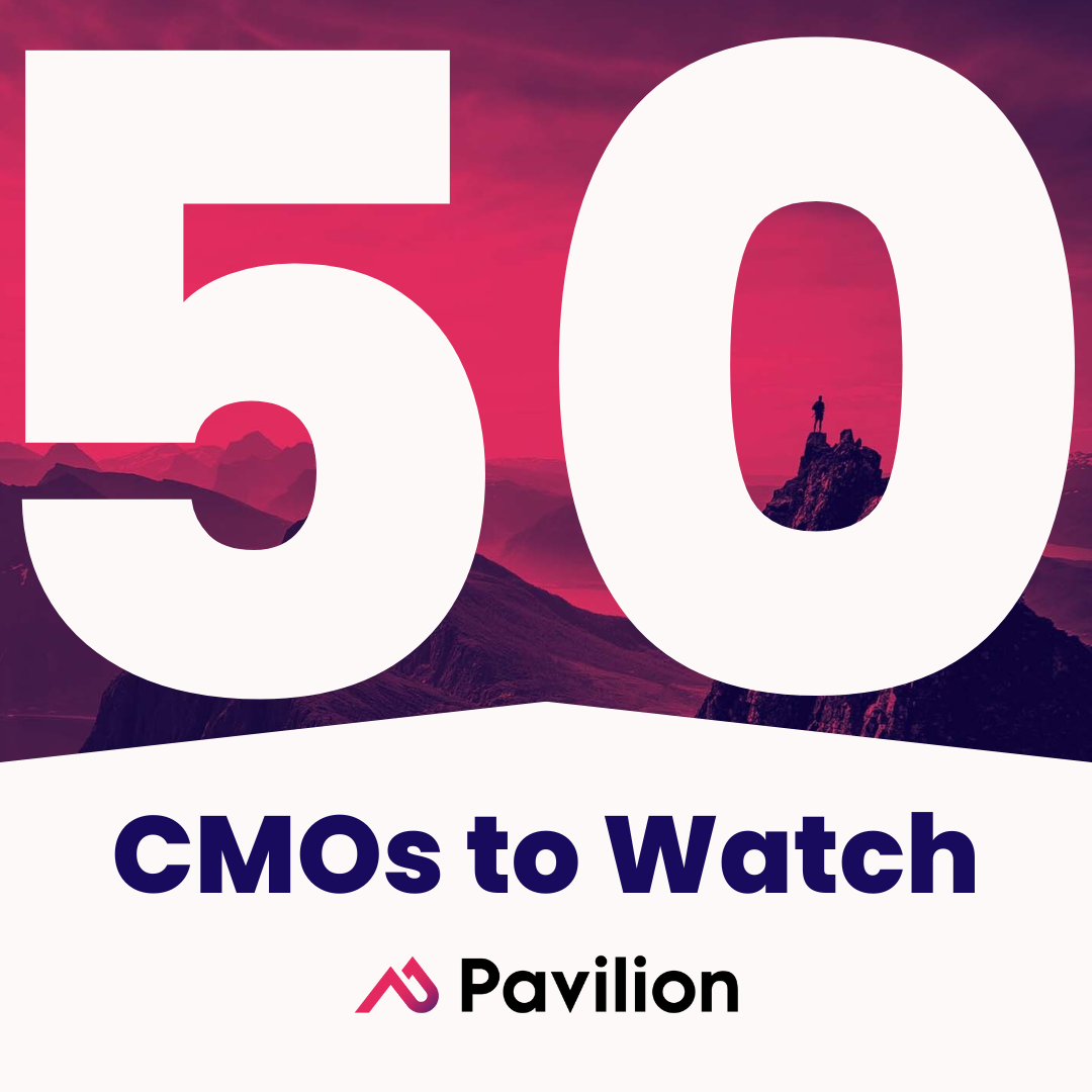 50 CMOs to Watch in 2024 | Pavilion