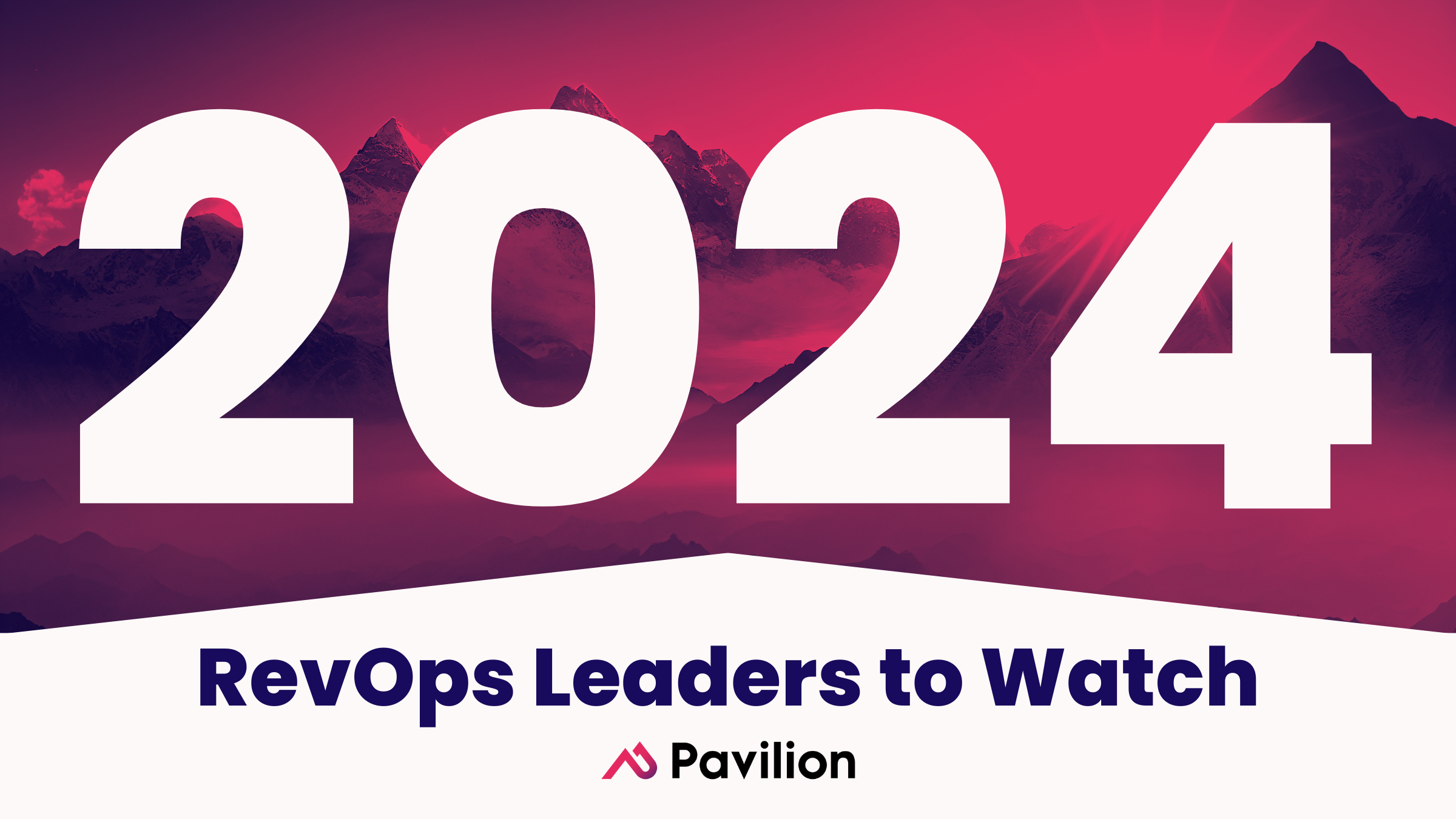 50 RevOps Leaders to Watch in 2025 | Pavilion
